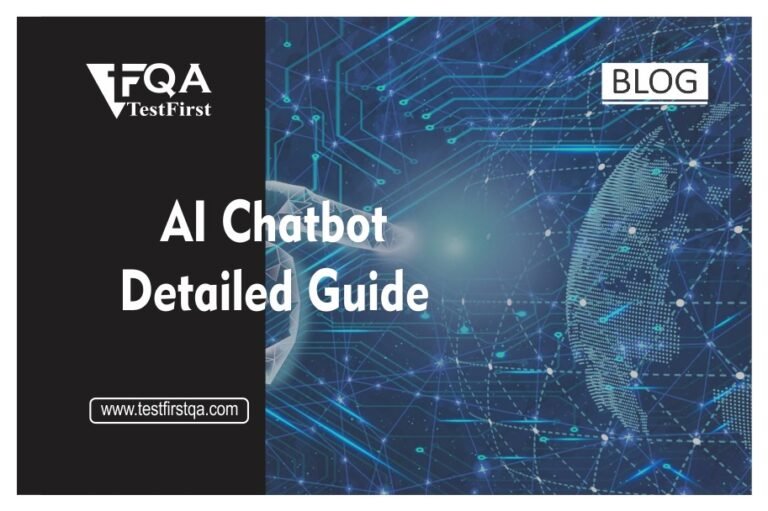AI Chatbot Testing – A Detailed Guide - TestFirst QA